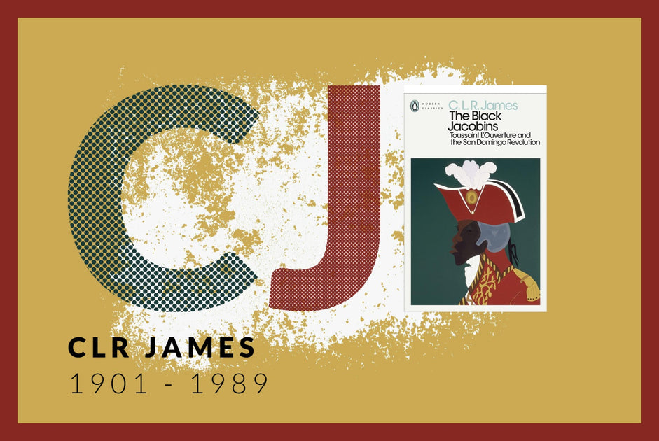 CLR James – School of Philosophy