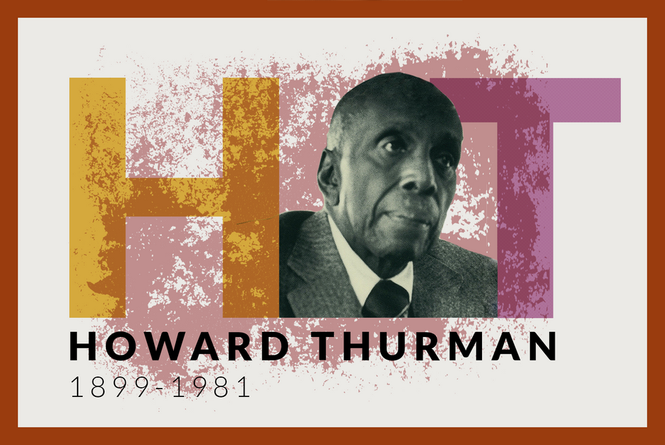 Howard Thurman – School of Philosophy